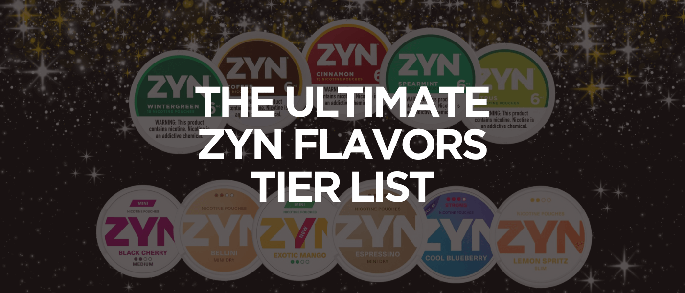 ZYN Flavors Tier List: All ZYN Flavours Ranked